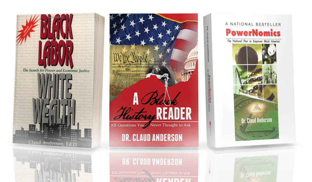 Dr. Claud Anderson | PowerNomics® Corporation of America, Inc.